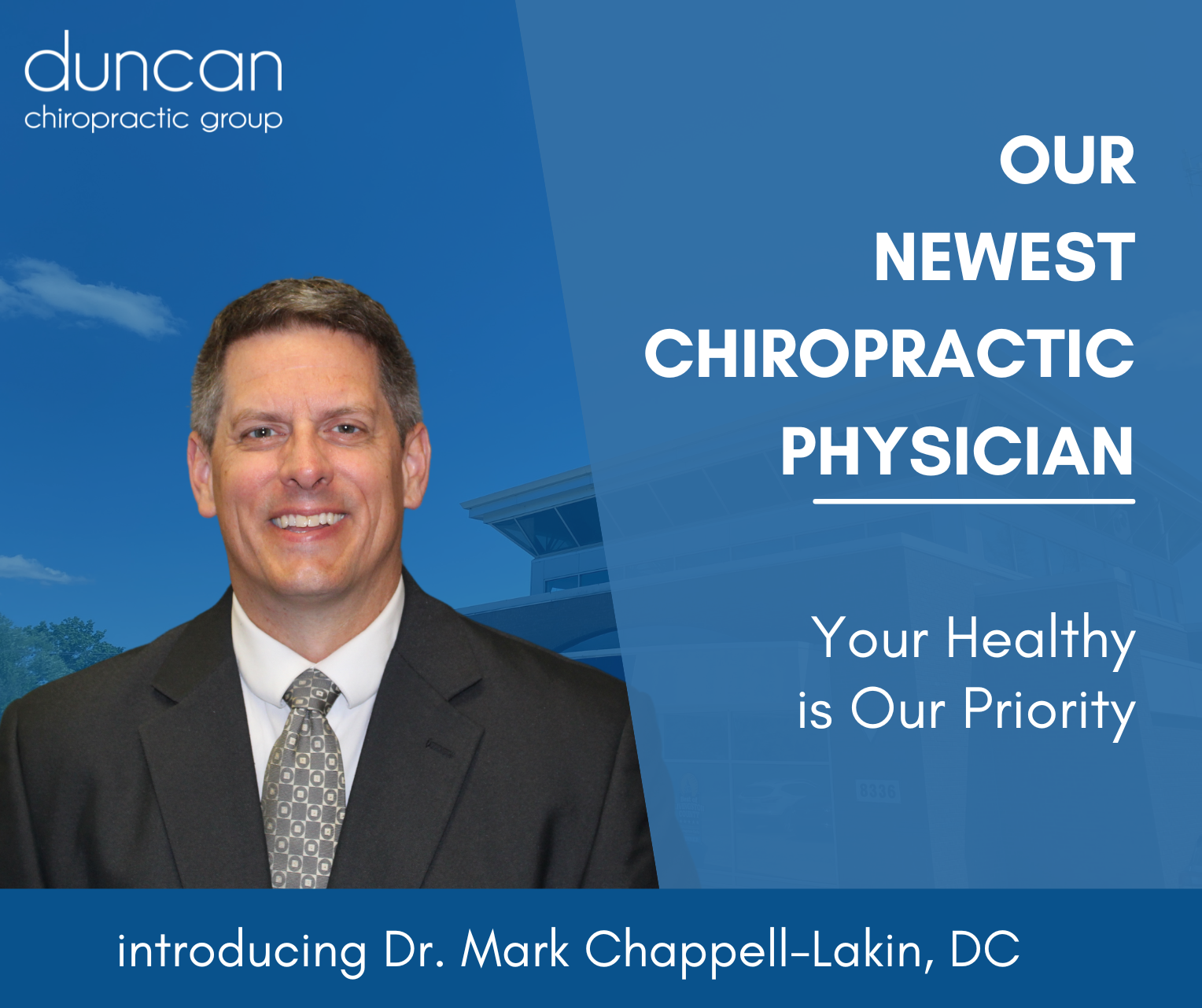 Welcome Dr. Mark Chappell-Lakin, DC | Duncan Chiropractic Group